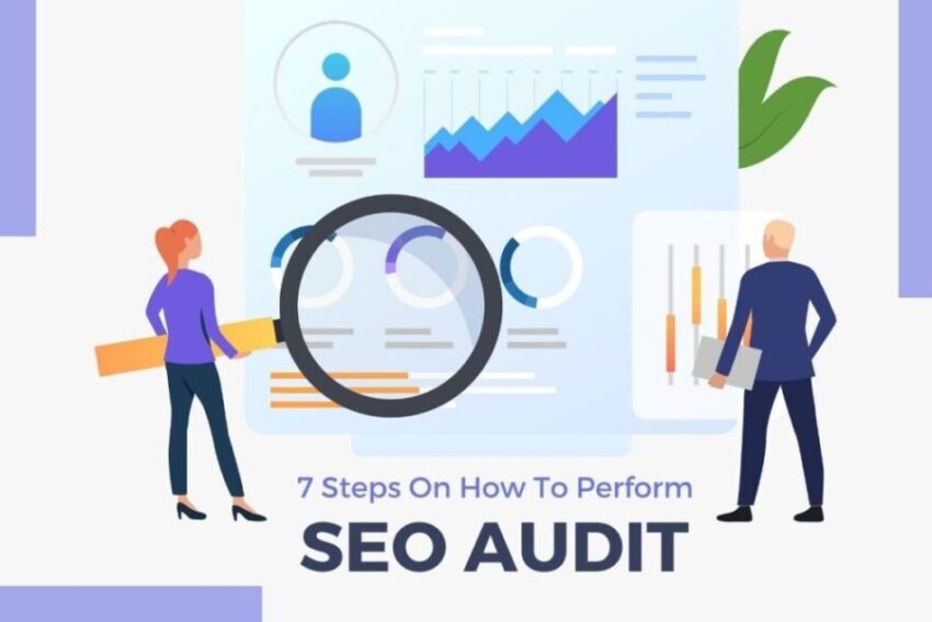 7 Steps On How To Perform An Seo Audit SEO Audit